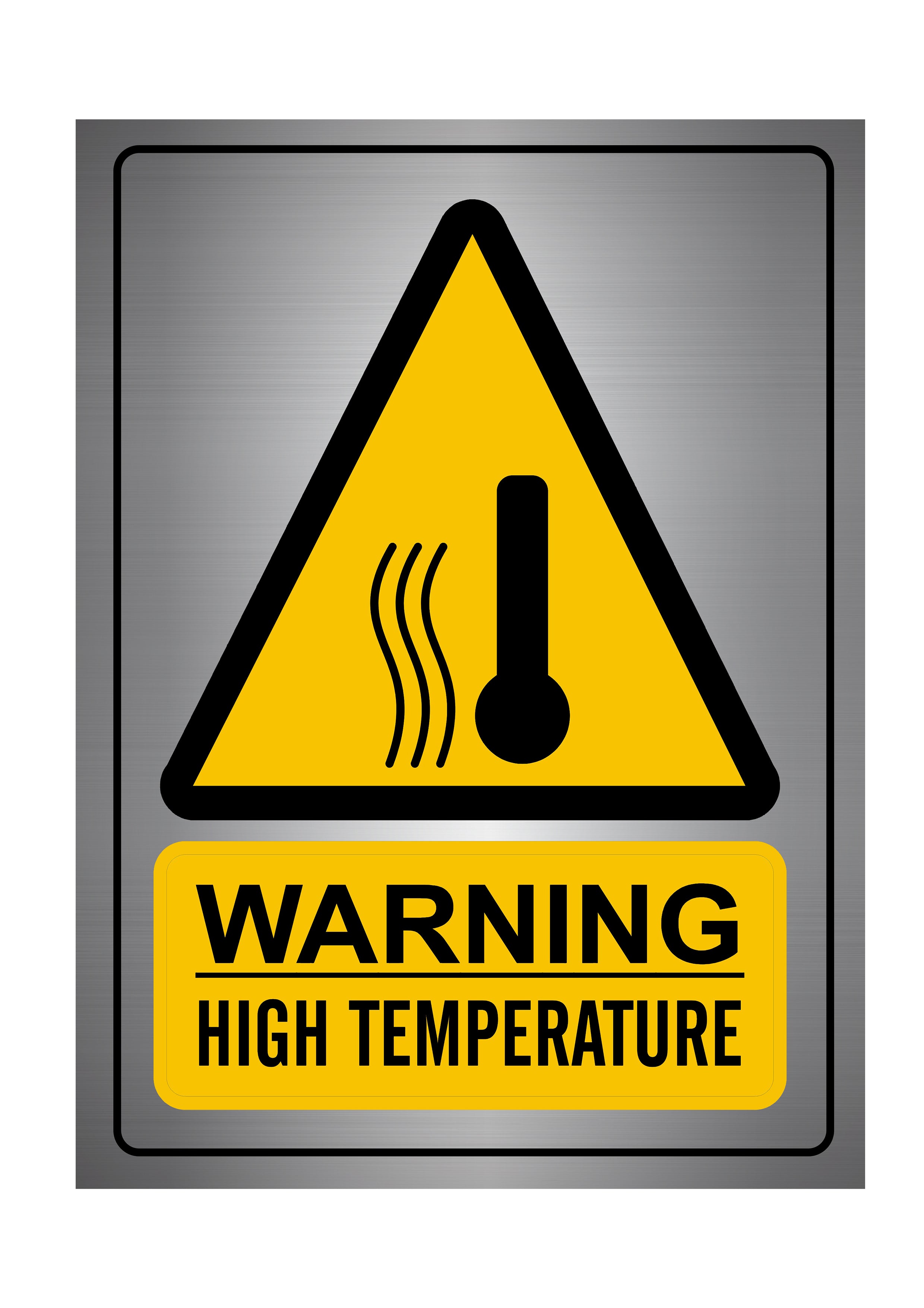 High Temperature Sign – Safe-T