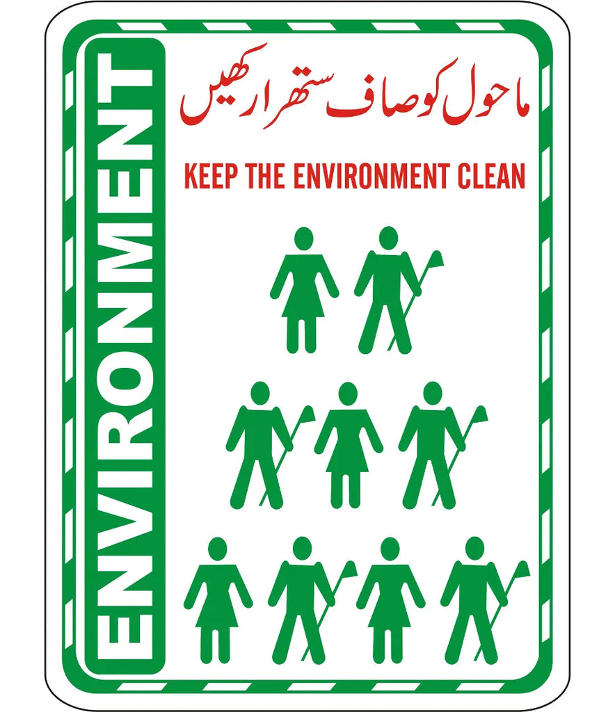 Keep The Enviorment Clean Sign – Safe-T