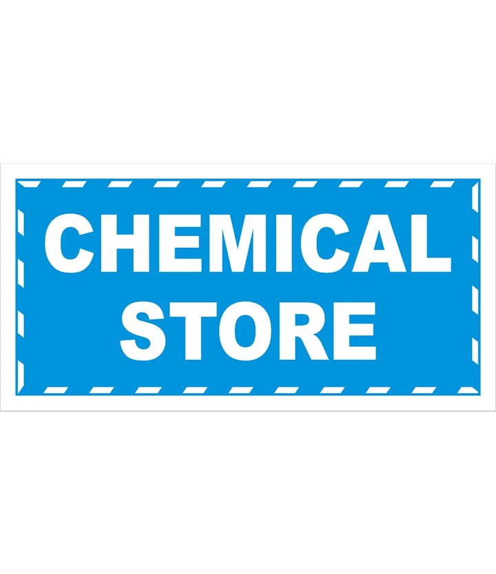 Chemical Store Sign – Safe-T
