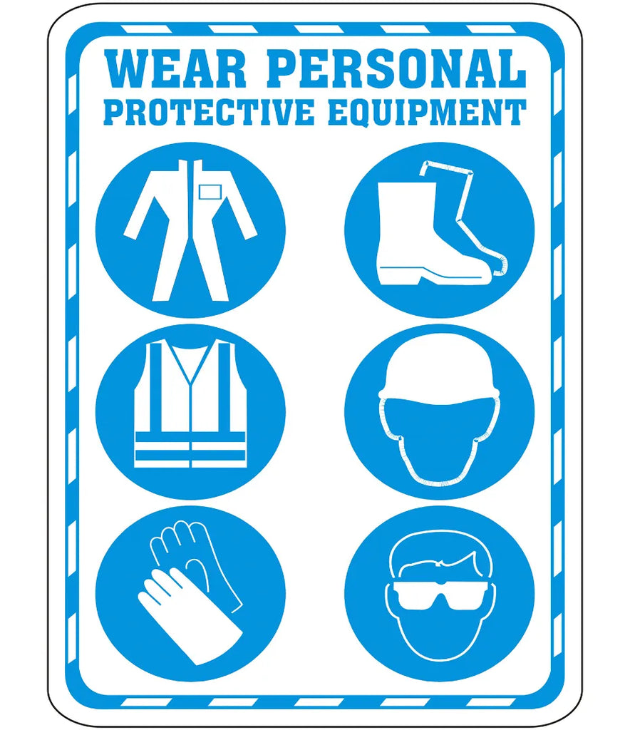 Wear Personal Protective Equipment Sign – Safe-T
