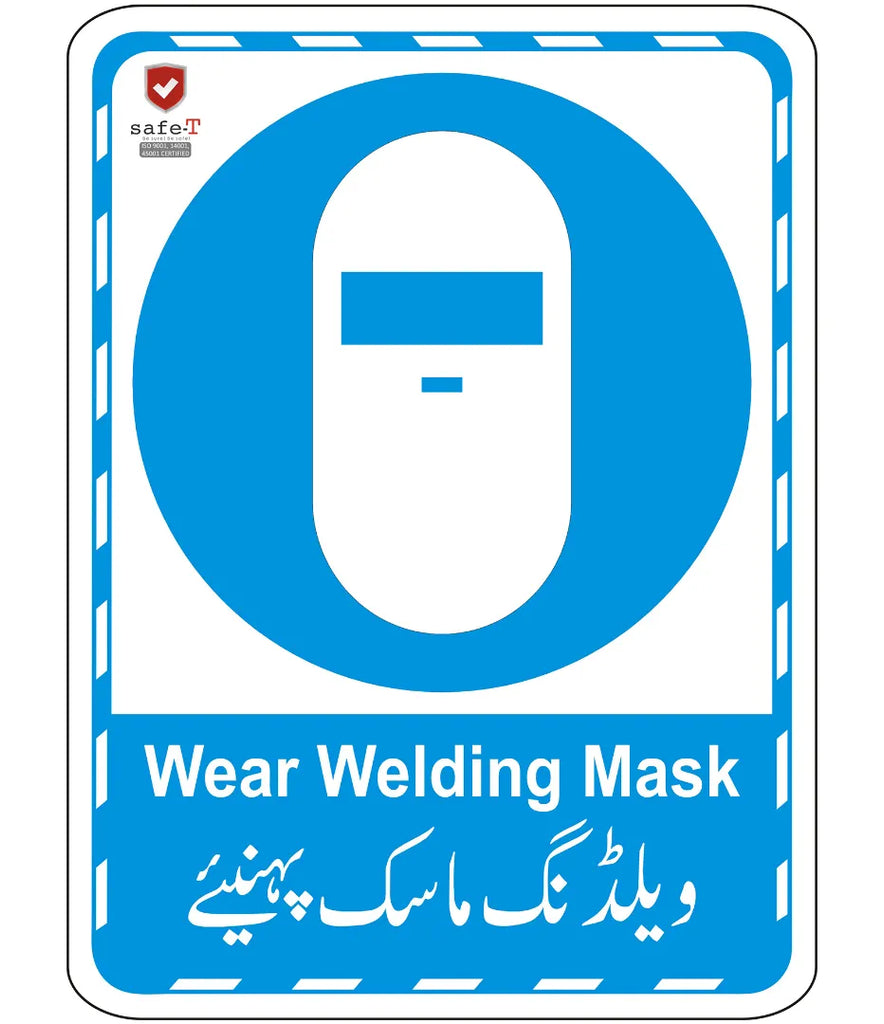 Wear Welding Mask Sign – Safe-T