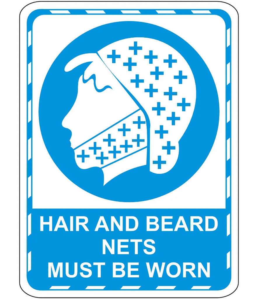 Hair & Beard Net Must Be Worn Sign – Safe-T