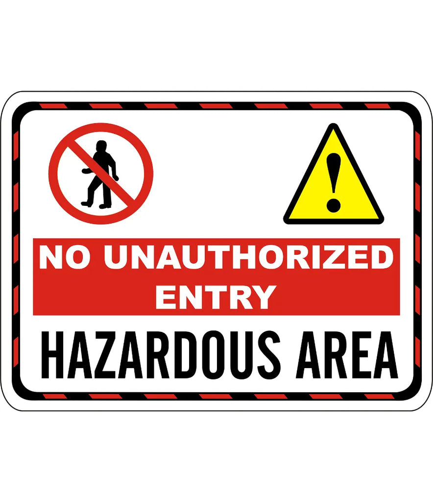 Hazardous Area Sign – Safe-T