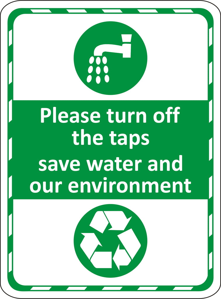 Please Turn off The Taps Save Water & Our Enviorment Sign – Safe-T