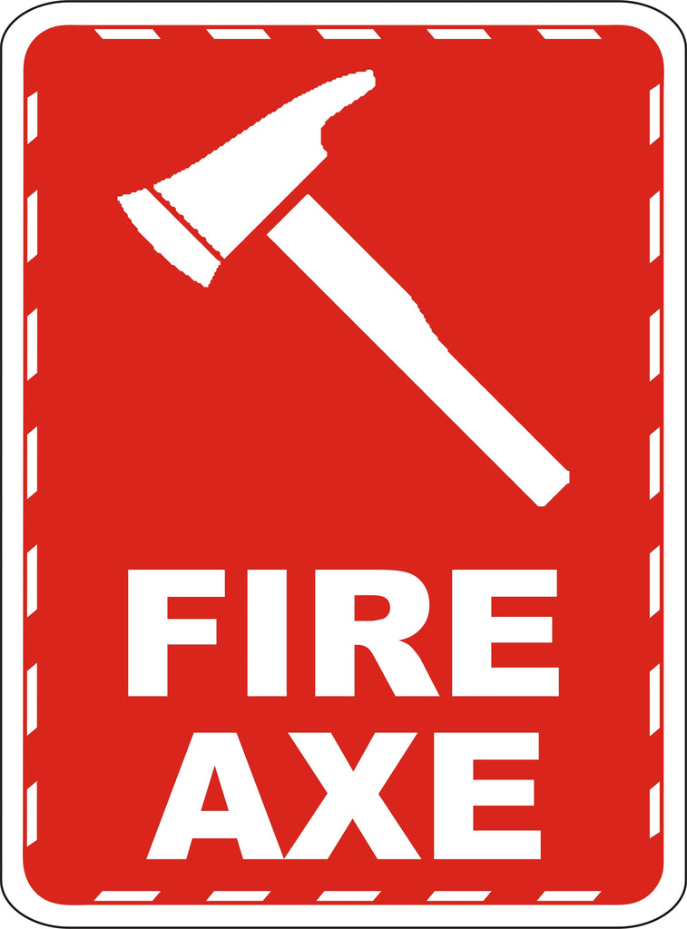 Fire Axe Sign – Safe-T